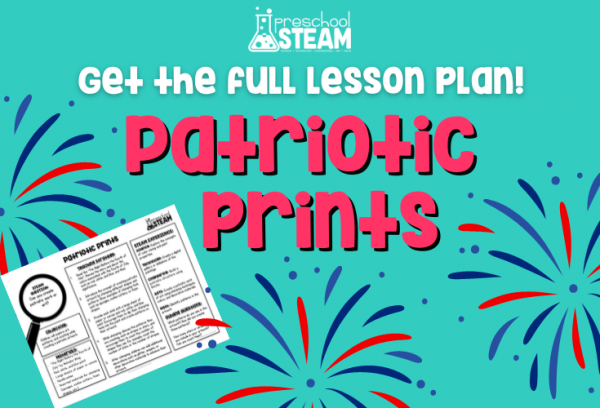 Patriotic Prints: Exploring Art, Patterns, and Counting - Preschool STEAM