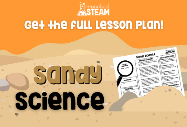 Sandy Science: Exploring Sand with STEAM - Preschool STEAM