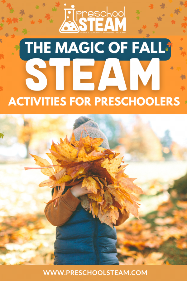The Magic of Fall: STEAM Activities for Preschoolers - Preschool STEAM