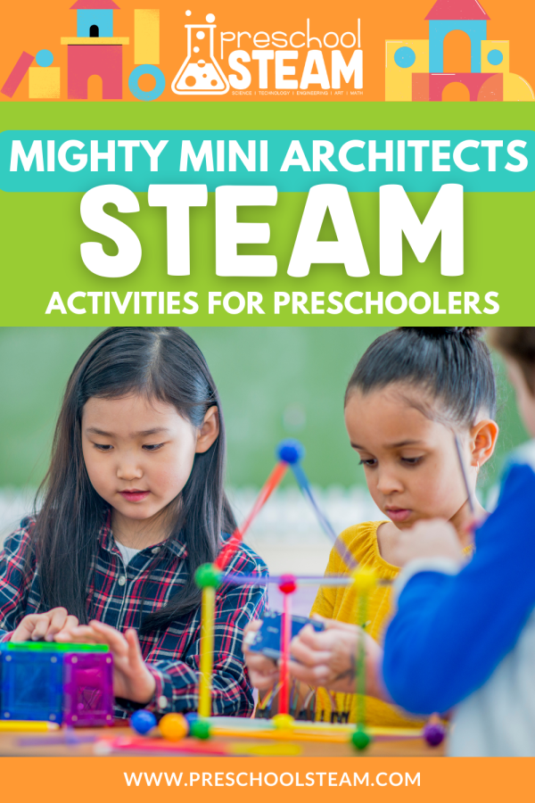 Mighty Mini Architects: Building Dreams with STEAM - Preschool STEAM