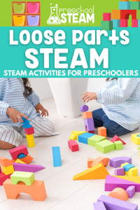 Loose Parts in Action: A Guide to Playful STEAM - Preschool STEAM